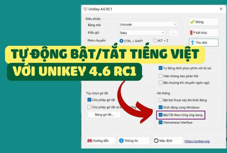 Unikey có bản cập nhật 4.6 RC1 mới, thêm tính năng “Bật/Tắt tiếng Việt ...